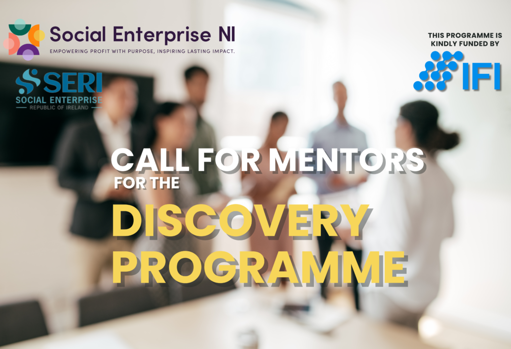 Call for Mentors for the Discovery Programme - Social Enterprise NI