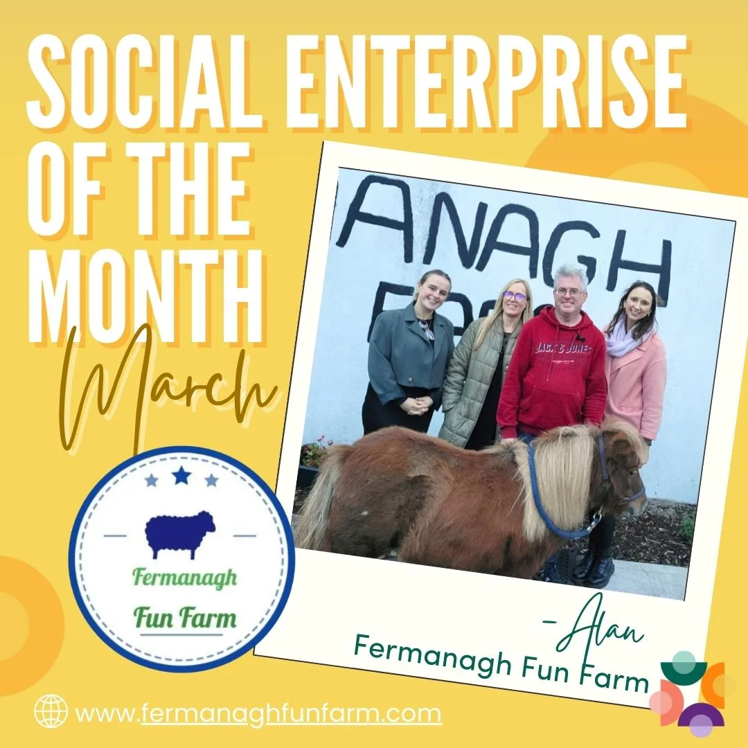 Fermanagh Fun Farm- Social Enterprise of the Month Case Study- March ...